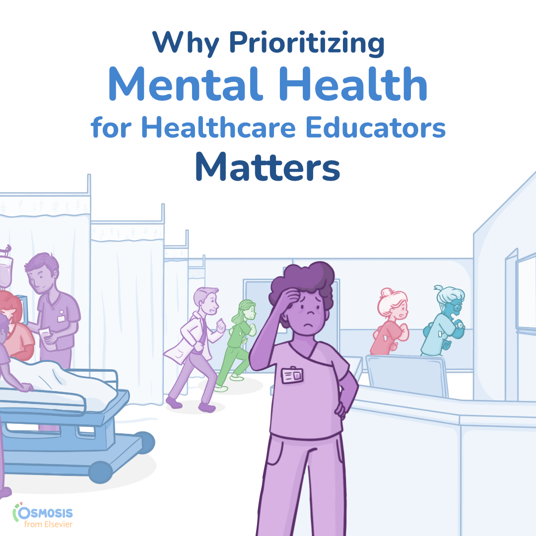 HealthEd: Why Prioritizing Mental Health for Healthcare Educators Matters